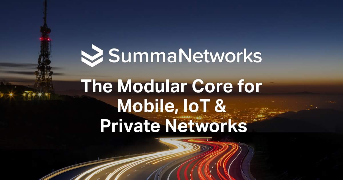 Summa Networks – Modular Core for Mobile, IoT & Private Networks