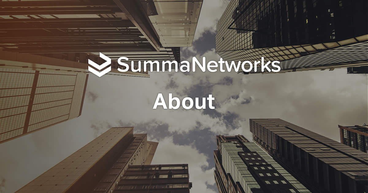 About Us – Summa Networks: The Modular Core for Mobile, IoT & Private Networks
