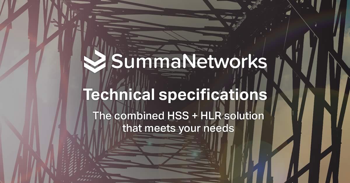 NextGen HSS/HLR (2G-to-4G) Technical Specifications | Summa Networks